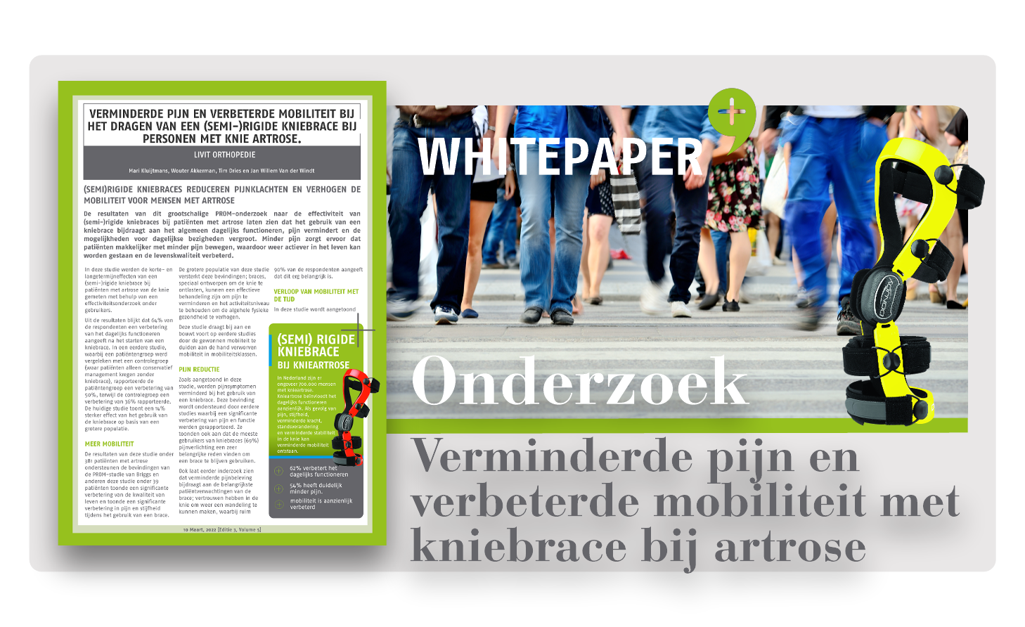 Verminderde pijn en verbeterde mobiliteit bij het dragen van een (semi ...